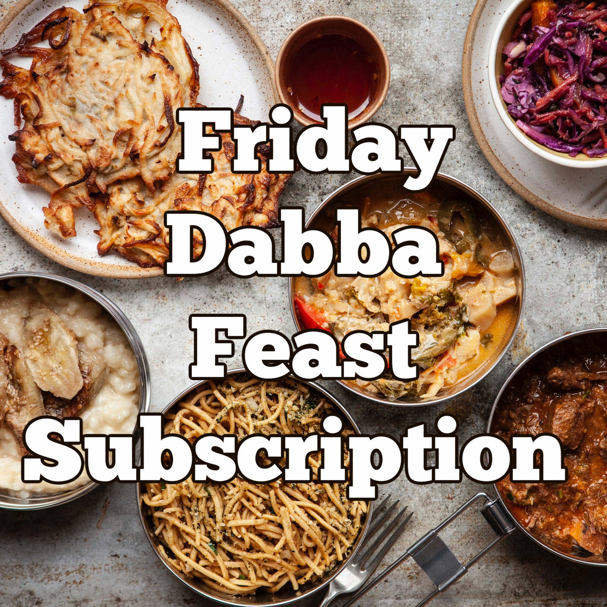 Friday Feast Dabba Subscription – WastedKitchen